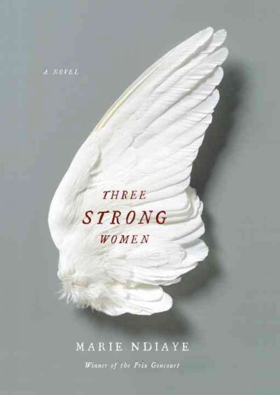 Between Pride And Despair: 'Three Strong Women' : NPR