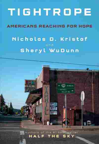 Kristof And WuDunn's 'Tightrope' Implores America To Make Changes To ...