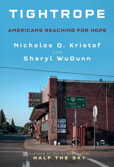 Kristof And WuDunn's 'Tightrope' Implores America To Make Changes To ...
