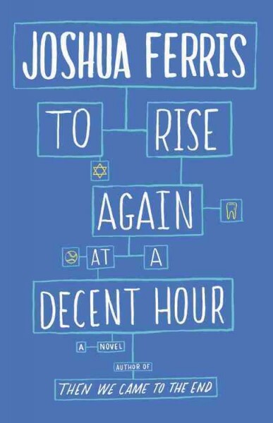 Book Review: 'To Rise Again At A Decent Hour,' By Joshua Ferris : NPR