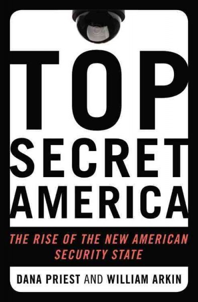 The 'Top Secret America' Created After Sept. 11 : NPR