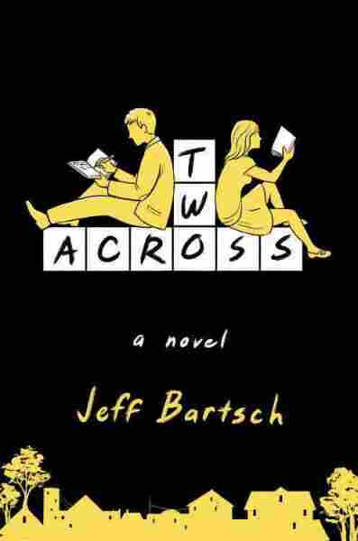 Review: 'Two Across' By Jeff Bartsch : NPR