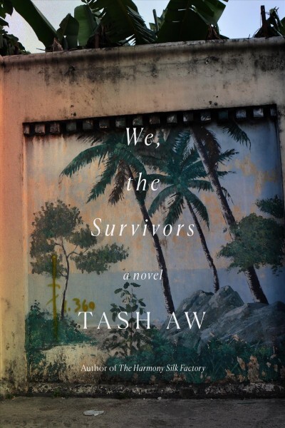 Review: 'We, The Survivors,' By Tash Aw : NPR