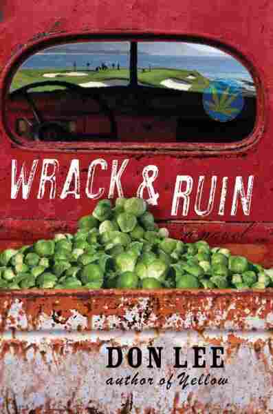 Excerpt: 'Wrack & Ruin' : NPR