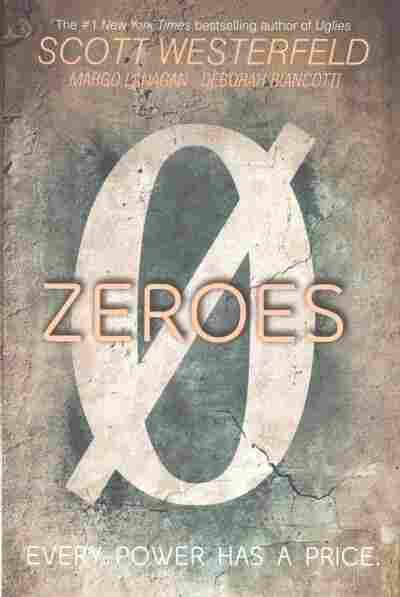 'Zeroes' Is A Superhero Story — About Teenage Losers : NPR