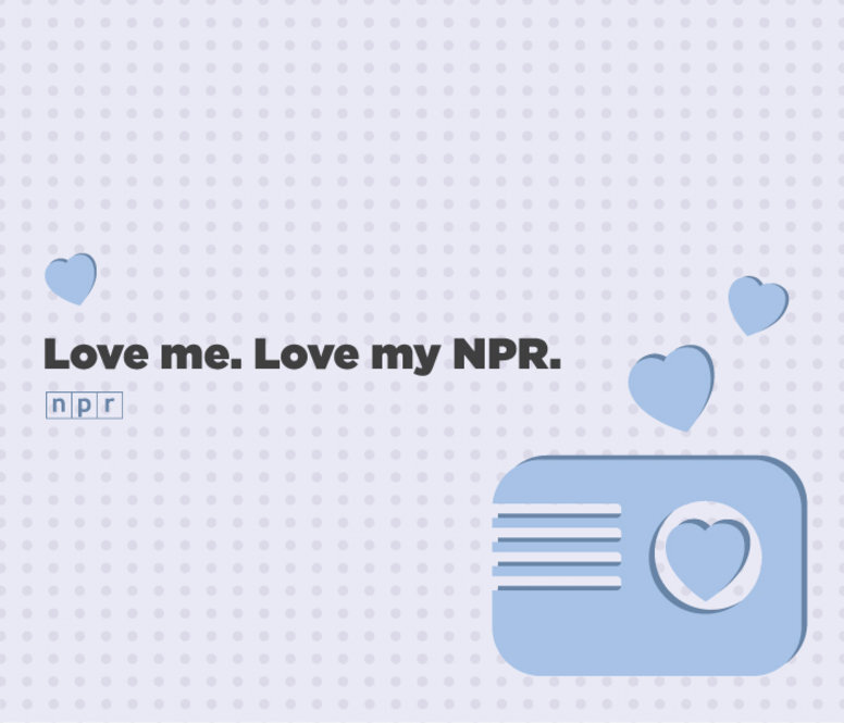 Send Your Valentine Some Love, NPR Style : NPR Extra : NPR