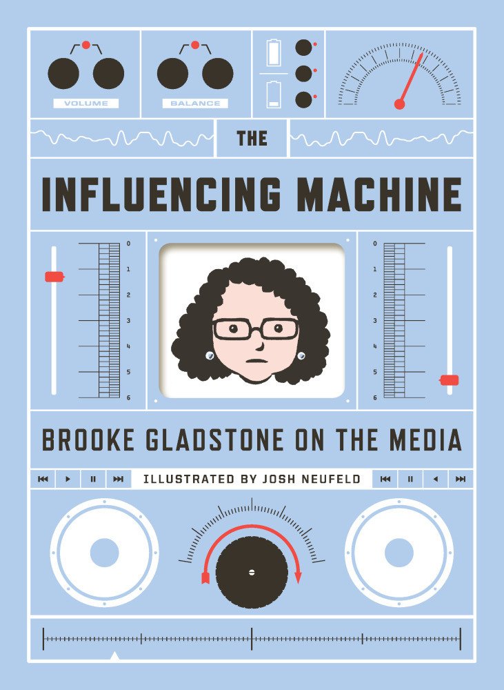 'The Influencing Machine' Traces Myths Of The Media : NPR