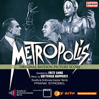 Classical Lost And Found: Remaking 'Metropolis' : Deceptive Cadence : NPR