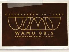 A Toast to WAMU's 50 Years : NPR Extra : NPR