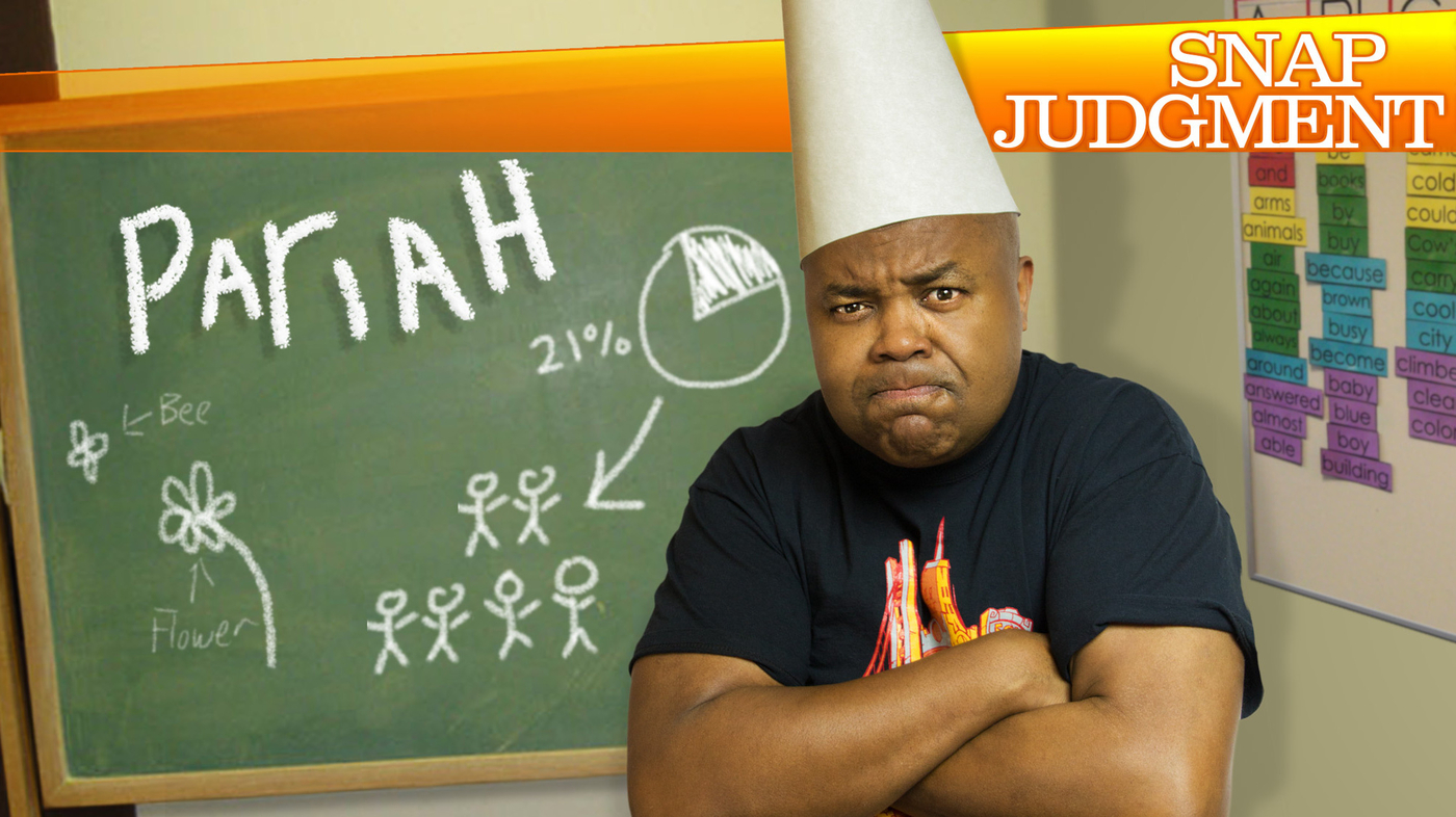 Pariah : Snap Judgment : NPR