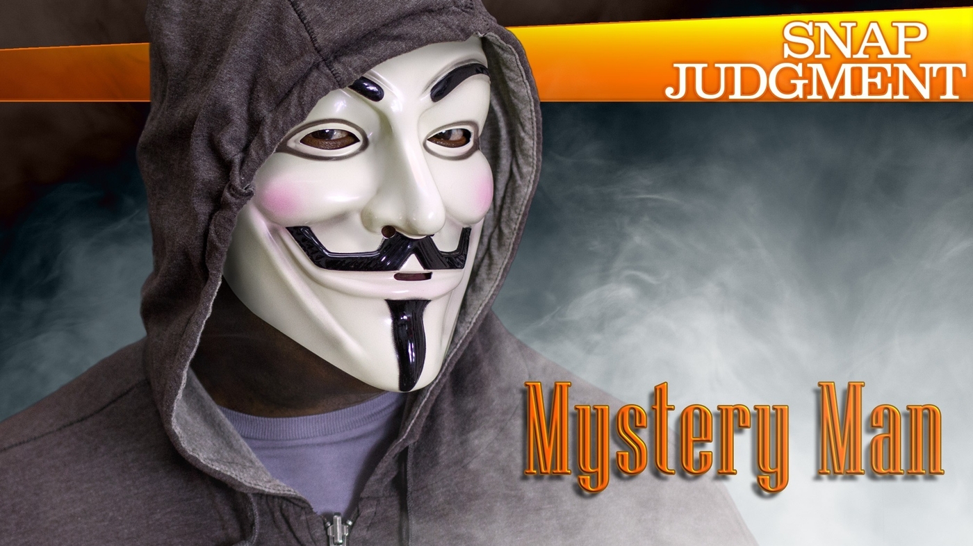Mystery Man : Snap Judgment : NPR