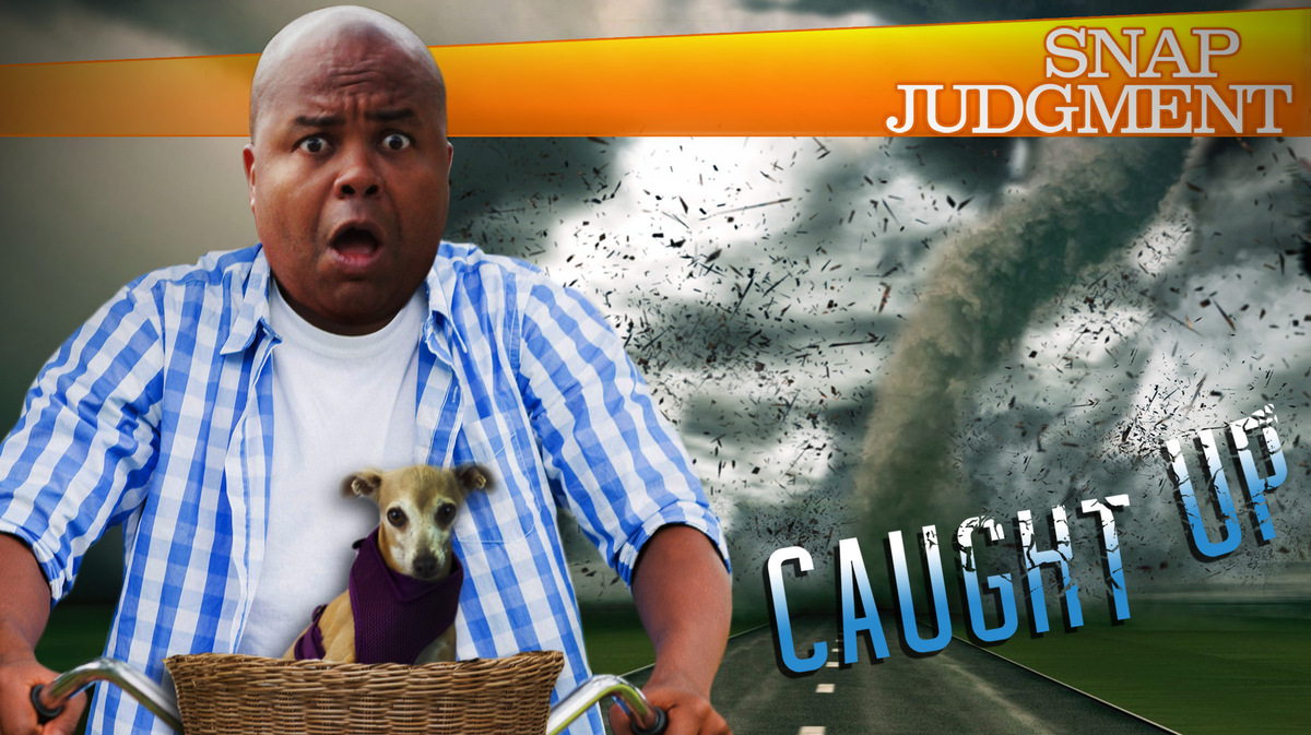 Caught Up : Snap Judgment : NPR