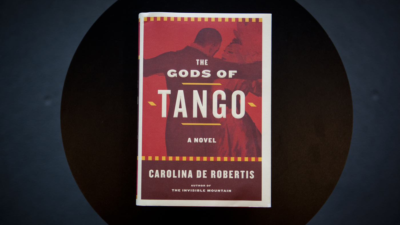 Interview: Carolina De Robertis, Author Of 'The Gods Of Tango' : NPR