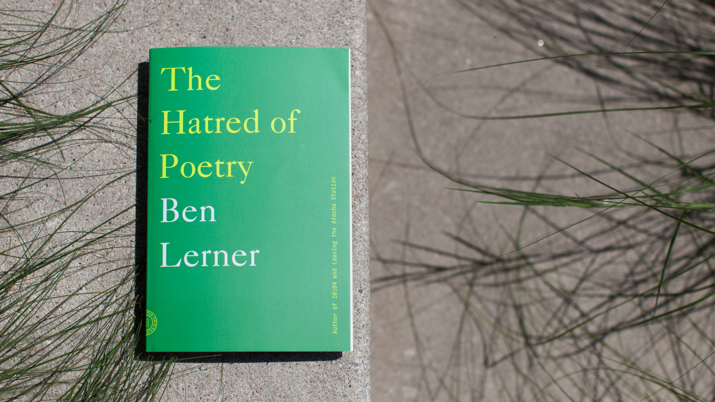 'The Hatred Of Poetry' Feels Personal : NPR