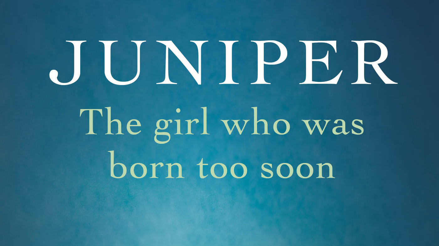 'Juniper': The Story Of A Premature Baby Girl Who Grew To Be 'Perfect ...