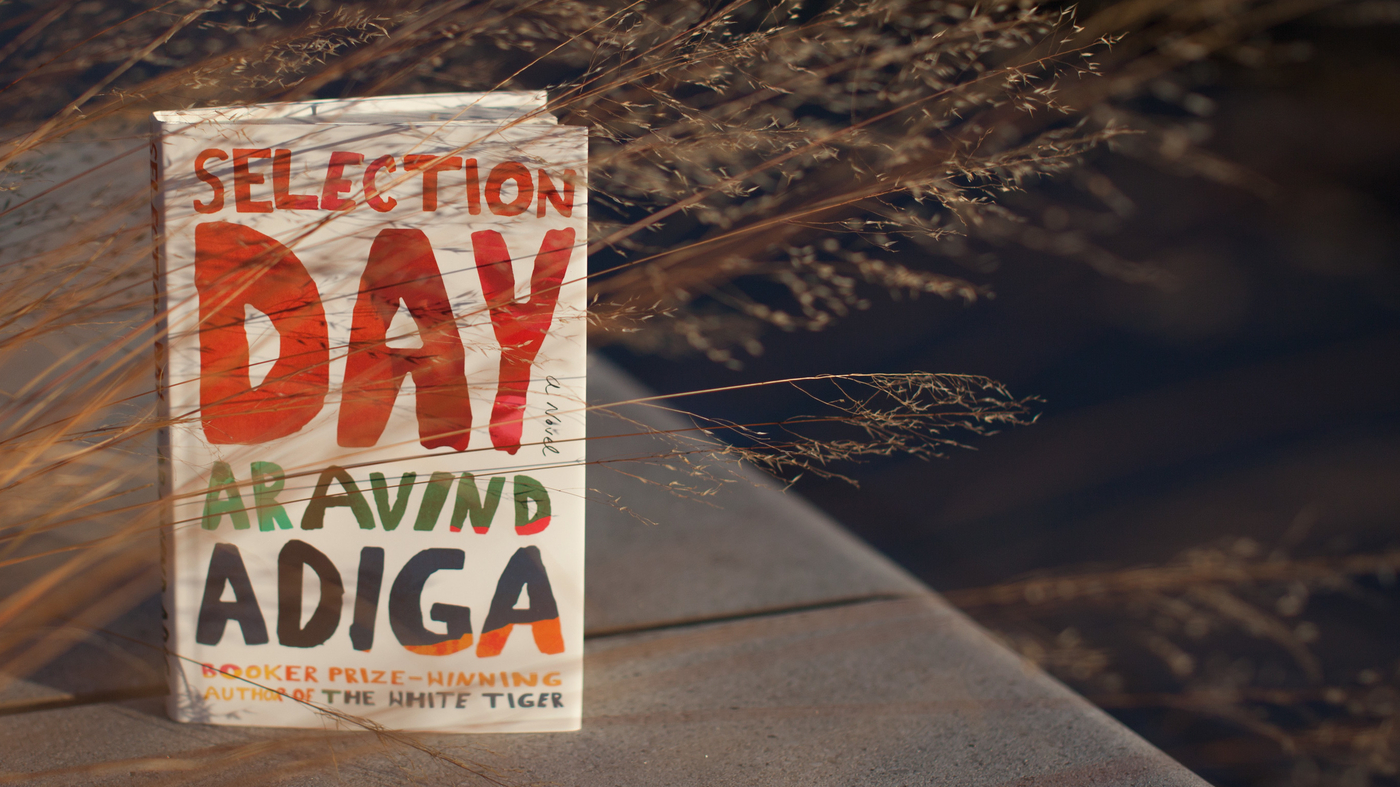 Book Review: 'Selection Day,' By Aravind Adiga : NPR
