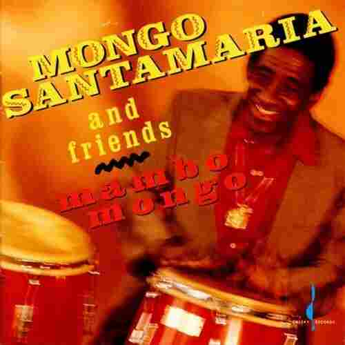 For Mongo Santamaria's 100th Birthday, Hear 5 Of His Best : Alt.Latino ...