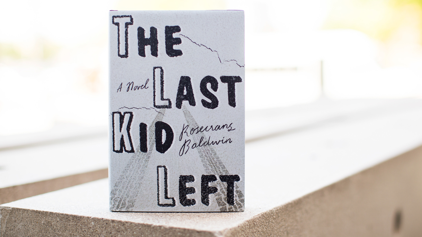 Book Review: 'The Last Kid Left,' By Rosecrans Baldwin : NPR