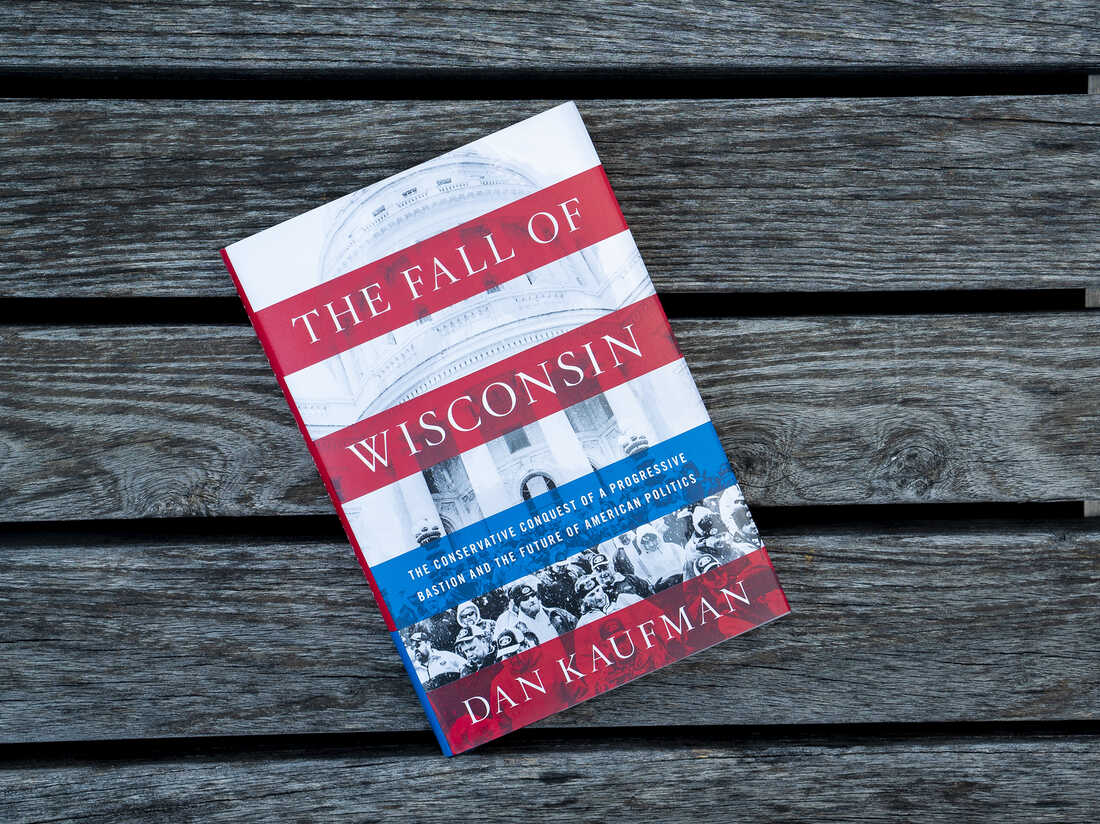'The Fall Of Wisconsin' Puts The State's 2016 Presidential Choice In ...