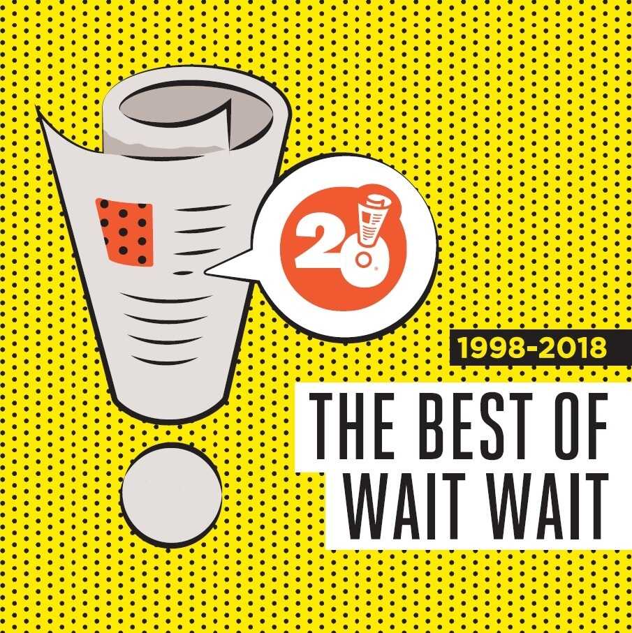 'Wait Wait' Celebrates 20 Years With Best Of Album : NPR Extra : NPR