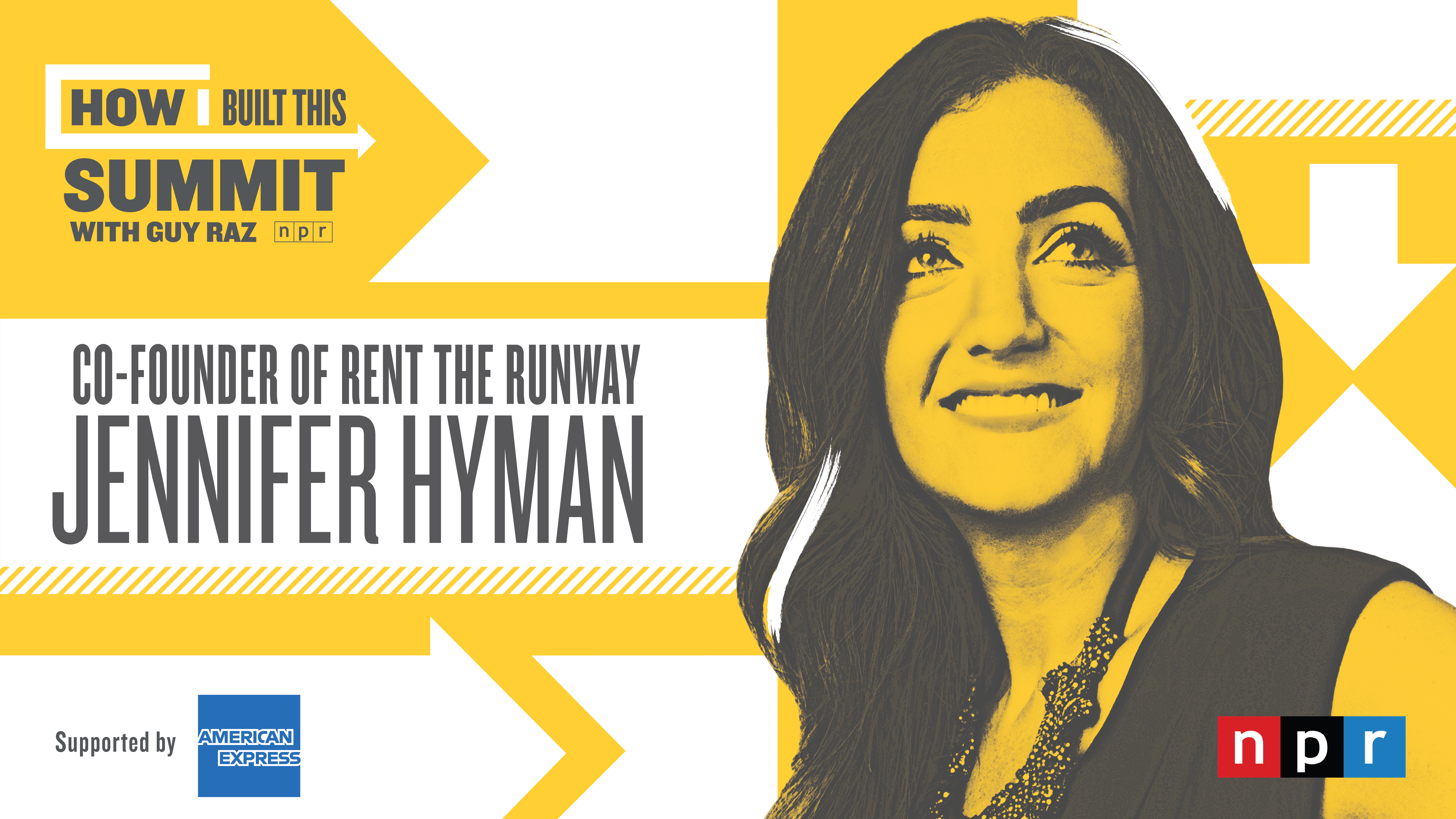 Rent The Runway's Jenn Hyman At The HIBT Summit : How I Built This with ...