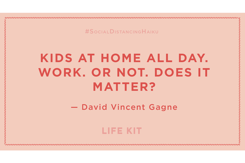 Social Distancing Haikus: Life Kit : NPR