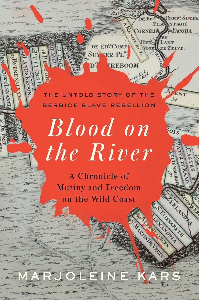 The Berbice Rebellion Foreshadows Later Insurgencies In 'Blood On The ...