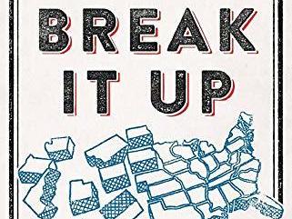 'Break It Up' Examines The History Of Secession Movements In The U.S ...