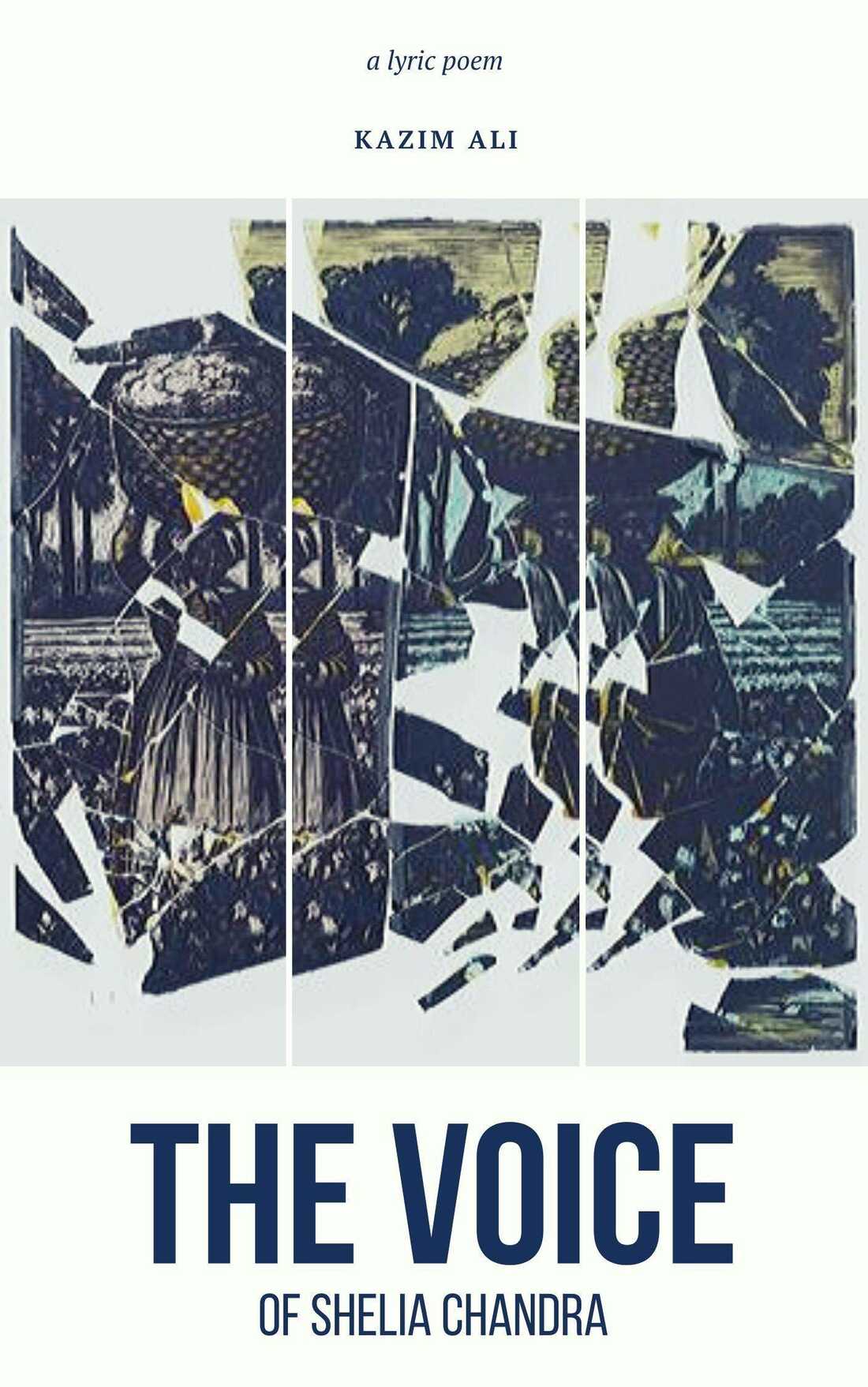 Review: 'The Voice Of Sheila Chandra,' By Kazim Ali : NPR