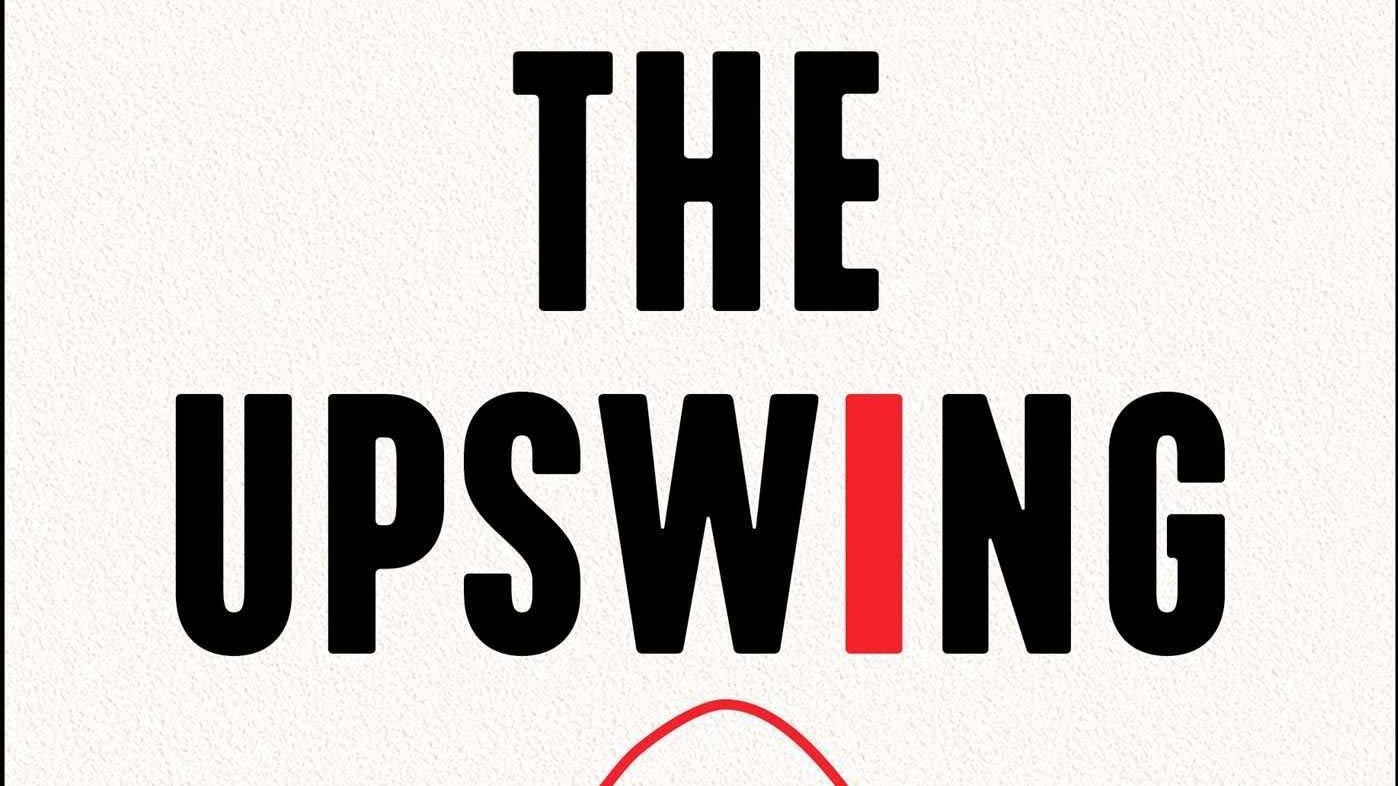 In Robert Putnam's 'The Upswing,' History Holds The Keys For Moving ...