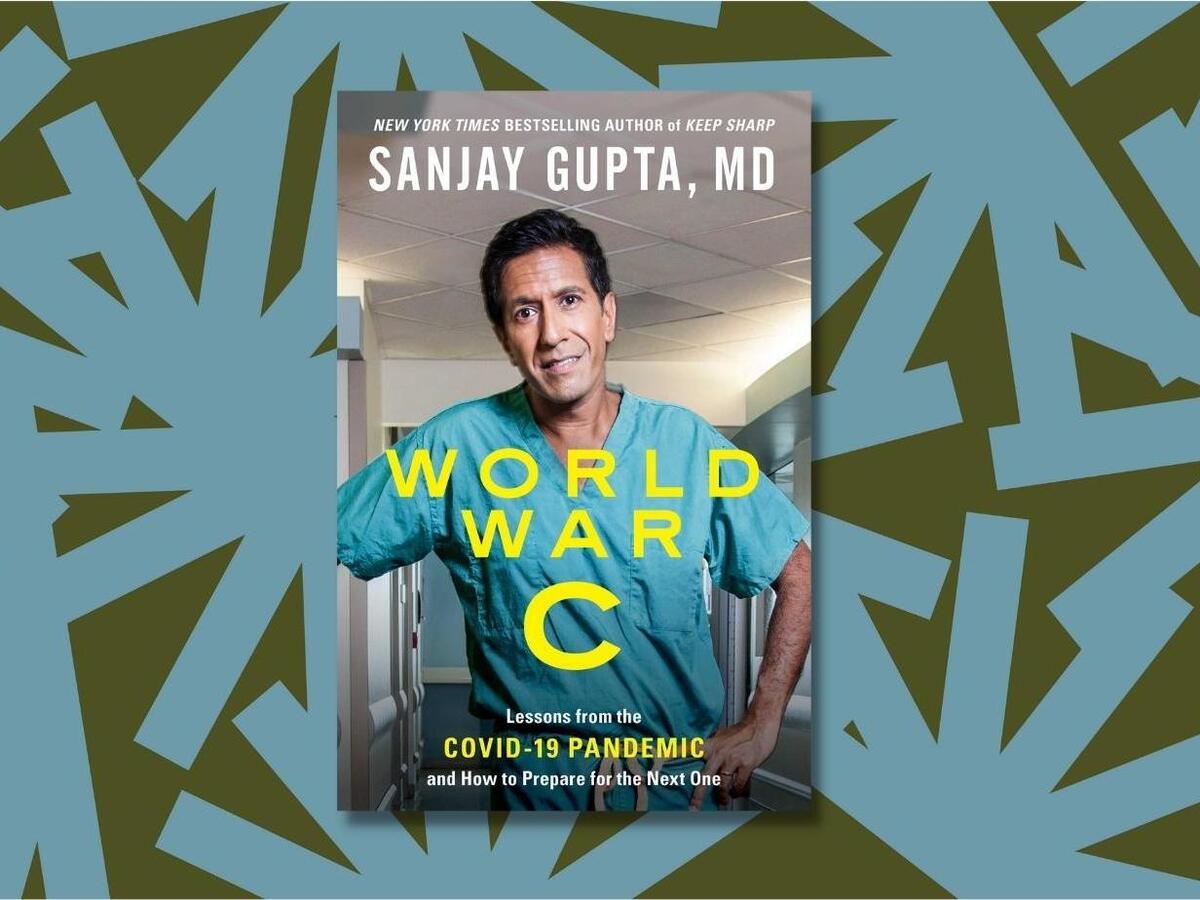 CNN correspondent Dr. Sanjay Gupta's new book reflects on lessons from ...