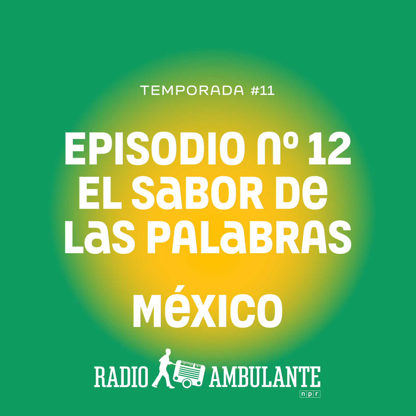 El sabor de las palabras : Radio Ambulante : NPR