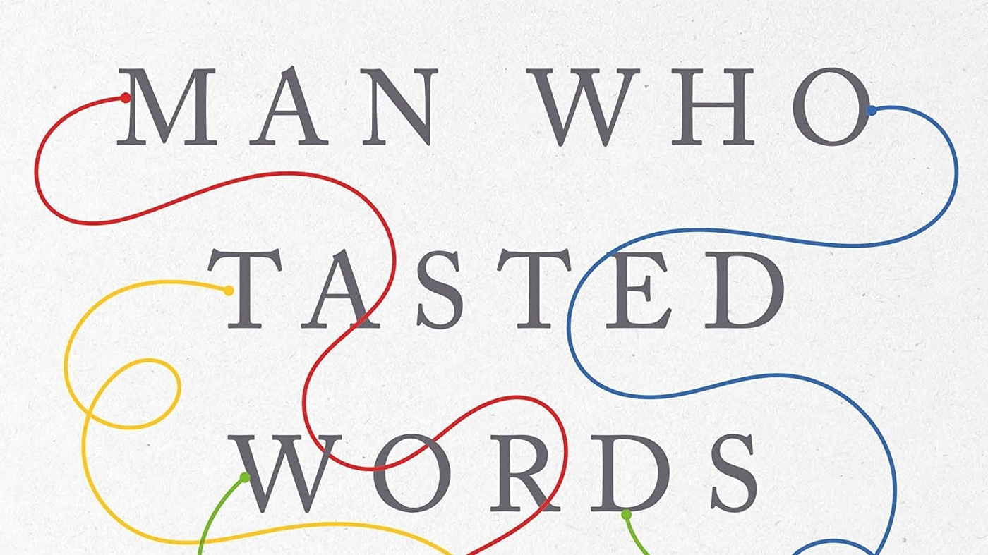 Dr. Guy Leschziner's 'The Man Who Tasted Words' forces a rethinking of ...