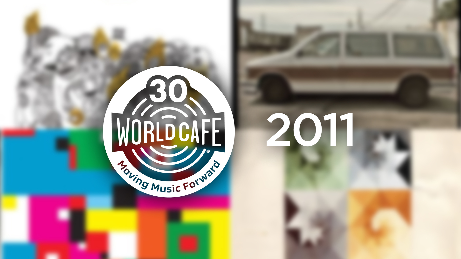 World Cafe 30th Anniversary Playlist: 2011 : NPR