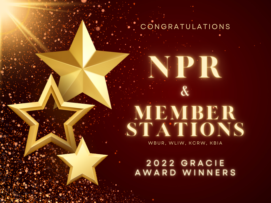 NPR and Member stations win 2022 Gracie Awards : NPR Extra : NPR