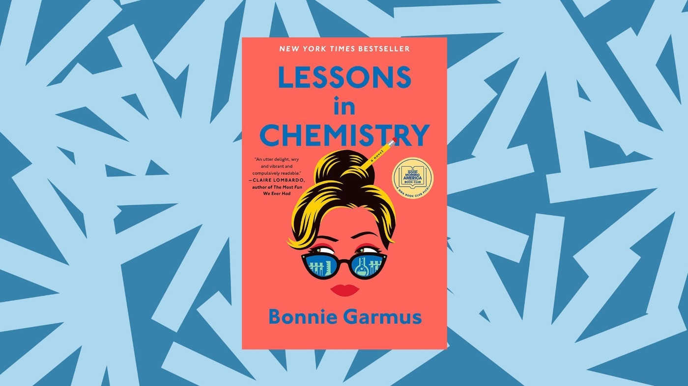 A chemist has a cooking show in author Bonnie Garmus' 'Lessons In ...
