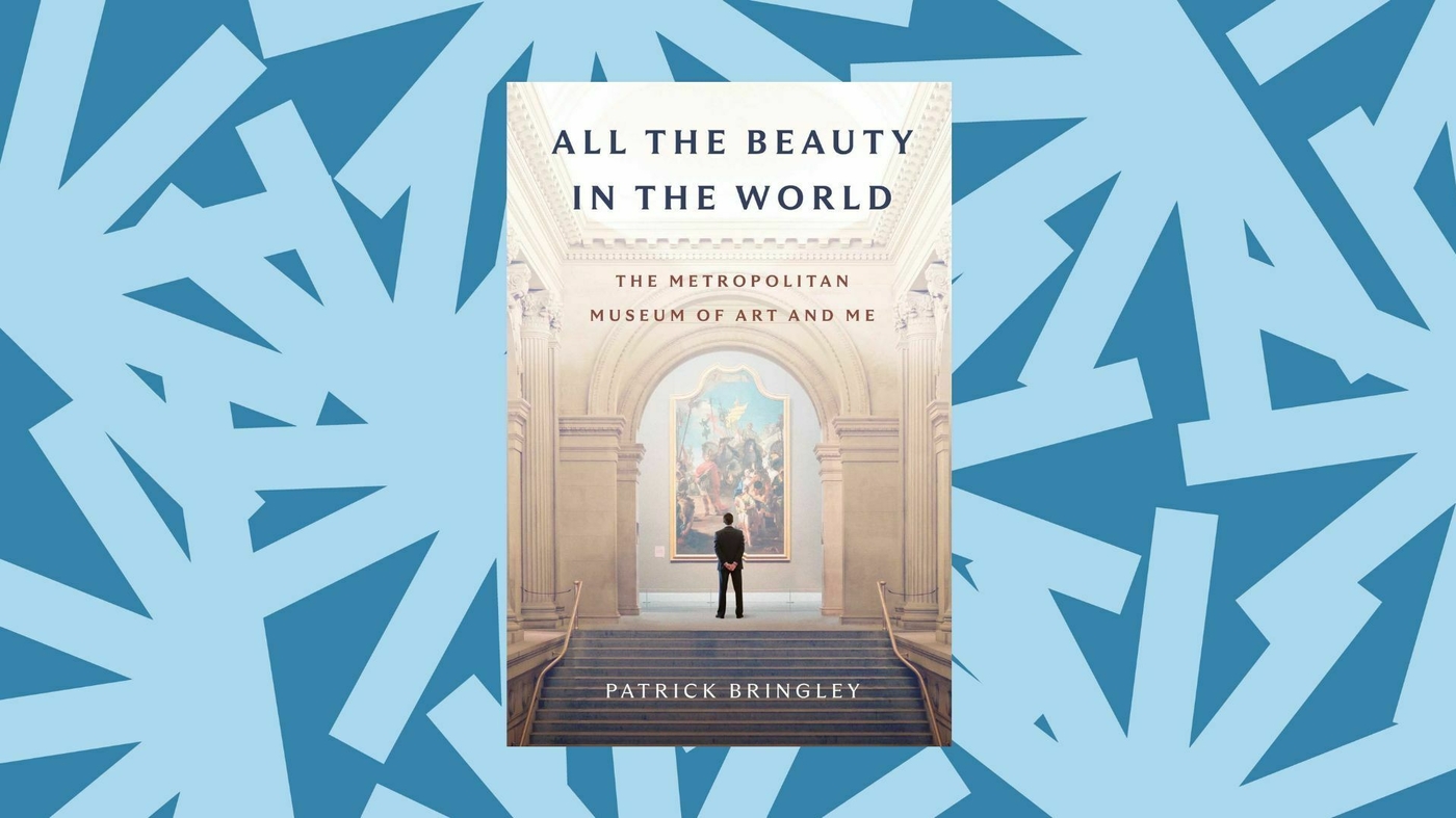 In 'All the Beauty in the World,' Patrick Bringley becomes an art ...