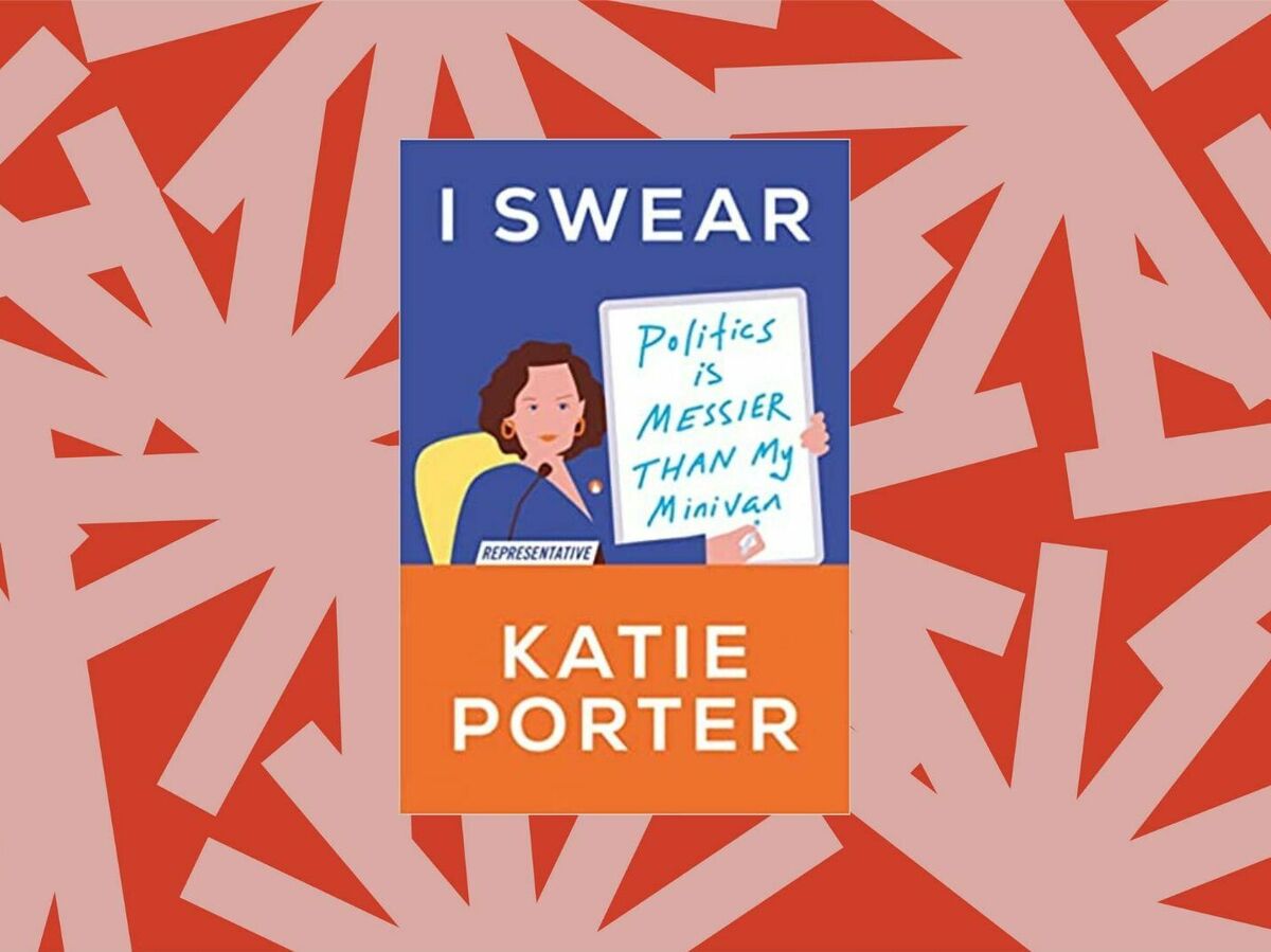Rep. Katie Porter writes about being a working mom in Congress in 'I ...