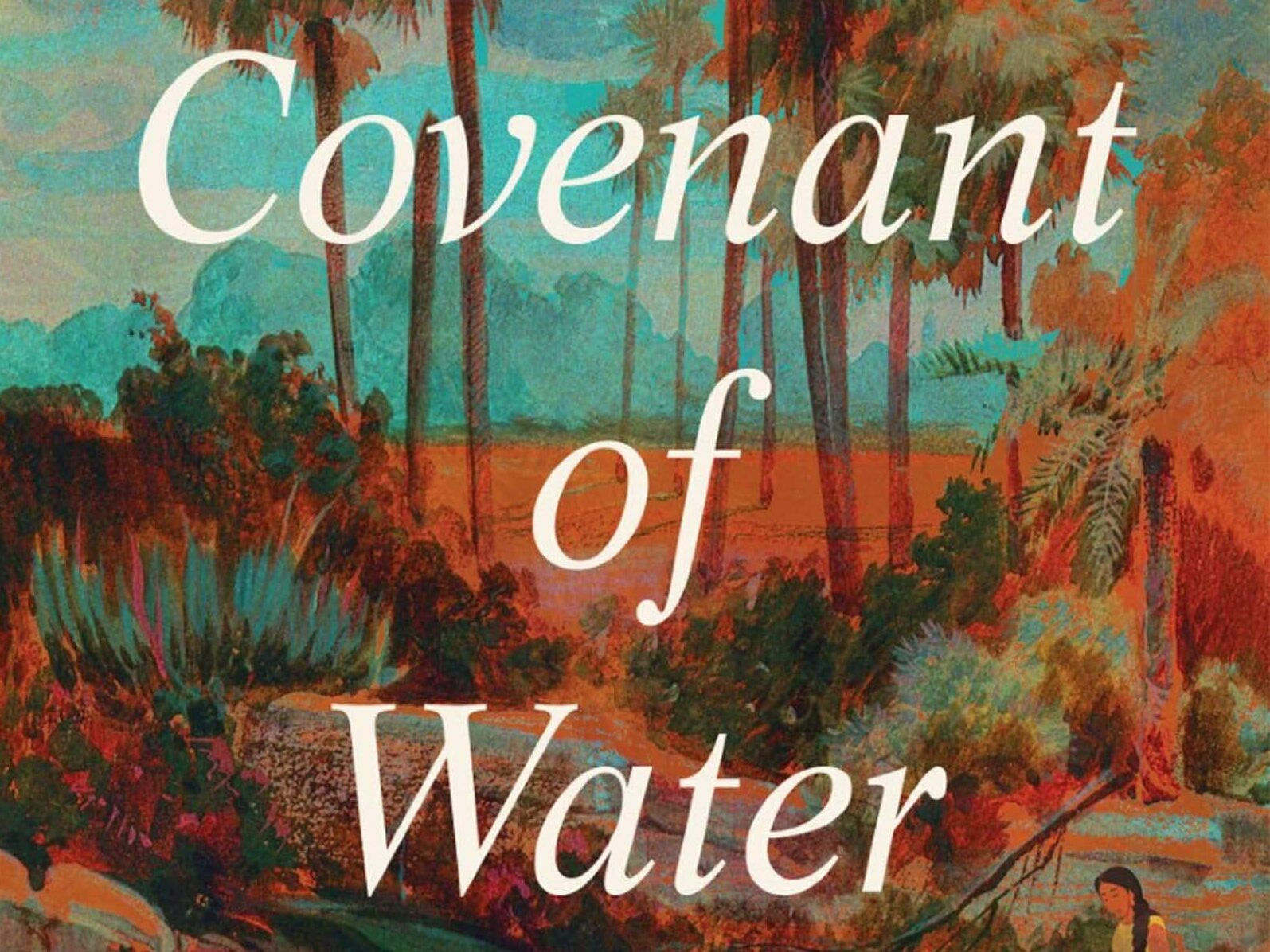 'The Covenant of Water' tells the story of three generations in South ...