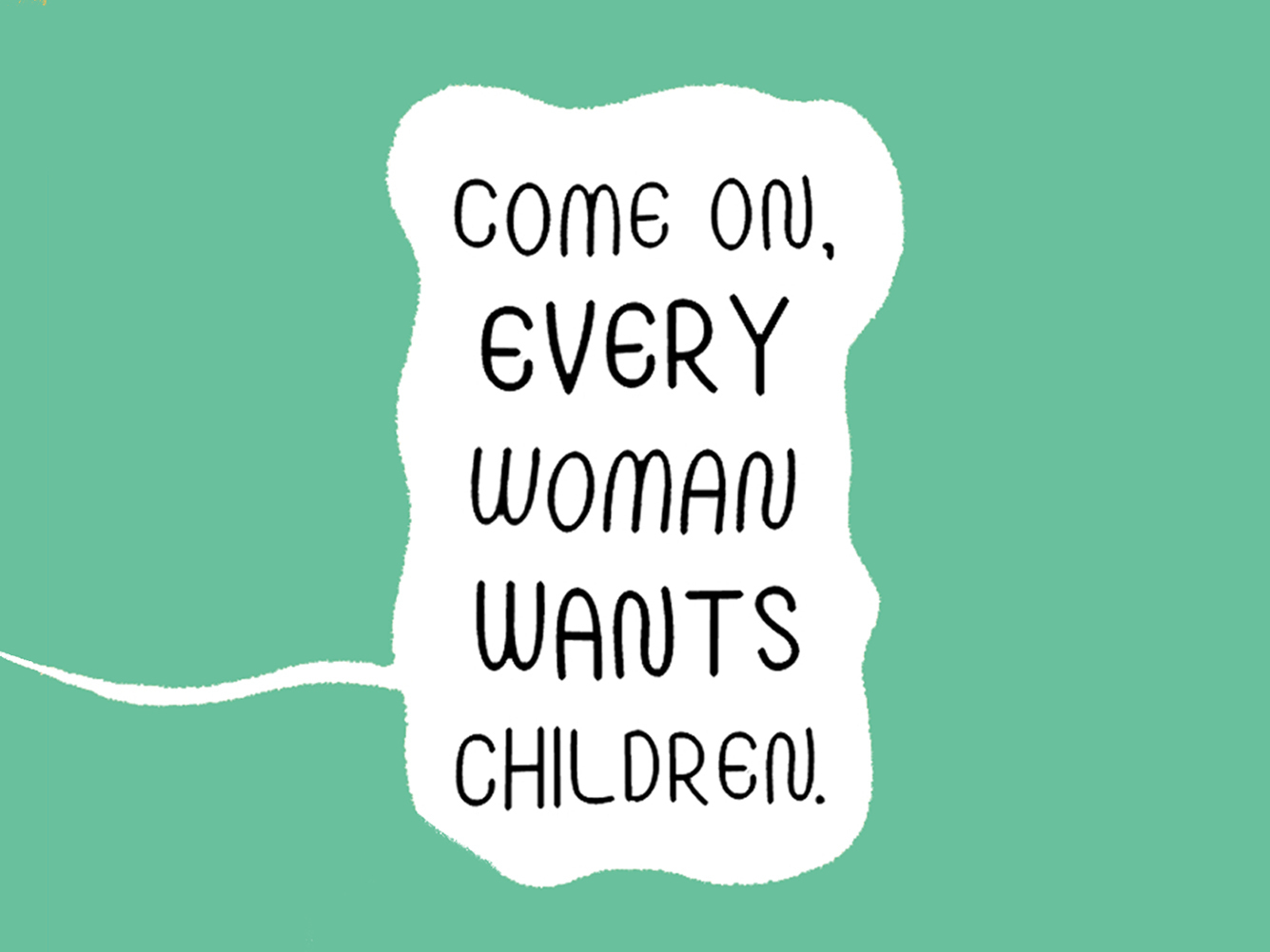 How 20 child-free adults respond to the question, 'Why don't you want ...