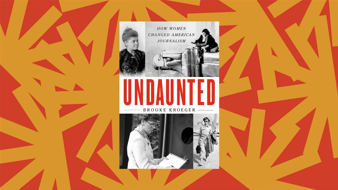 'Undaunted' pays homage to women journalists like Ida B. Wells and ...