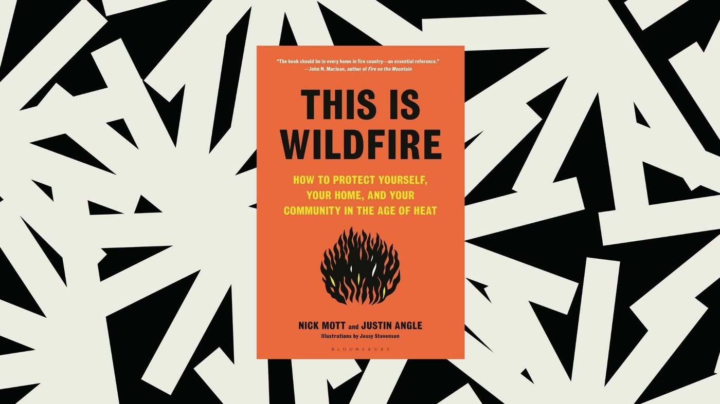 'This is Wildfire' offers an in-depth guide for managing today's more ...