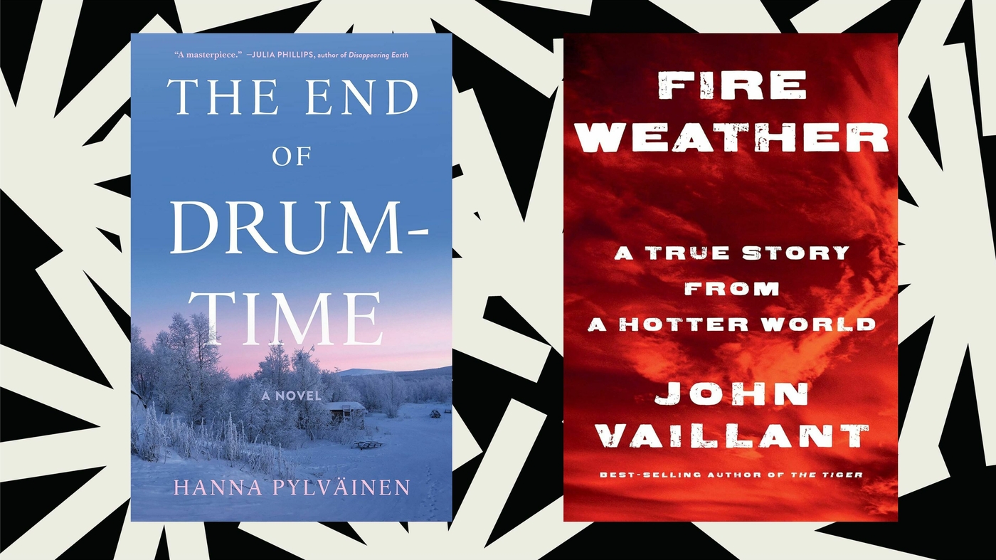 Books by Hanna Pylväinen and John Vaillant take on climate extremes ...