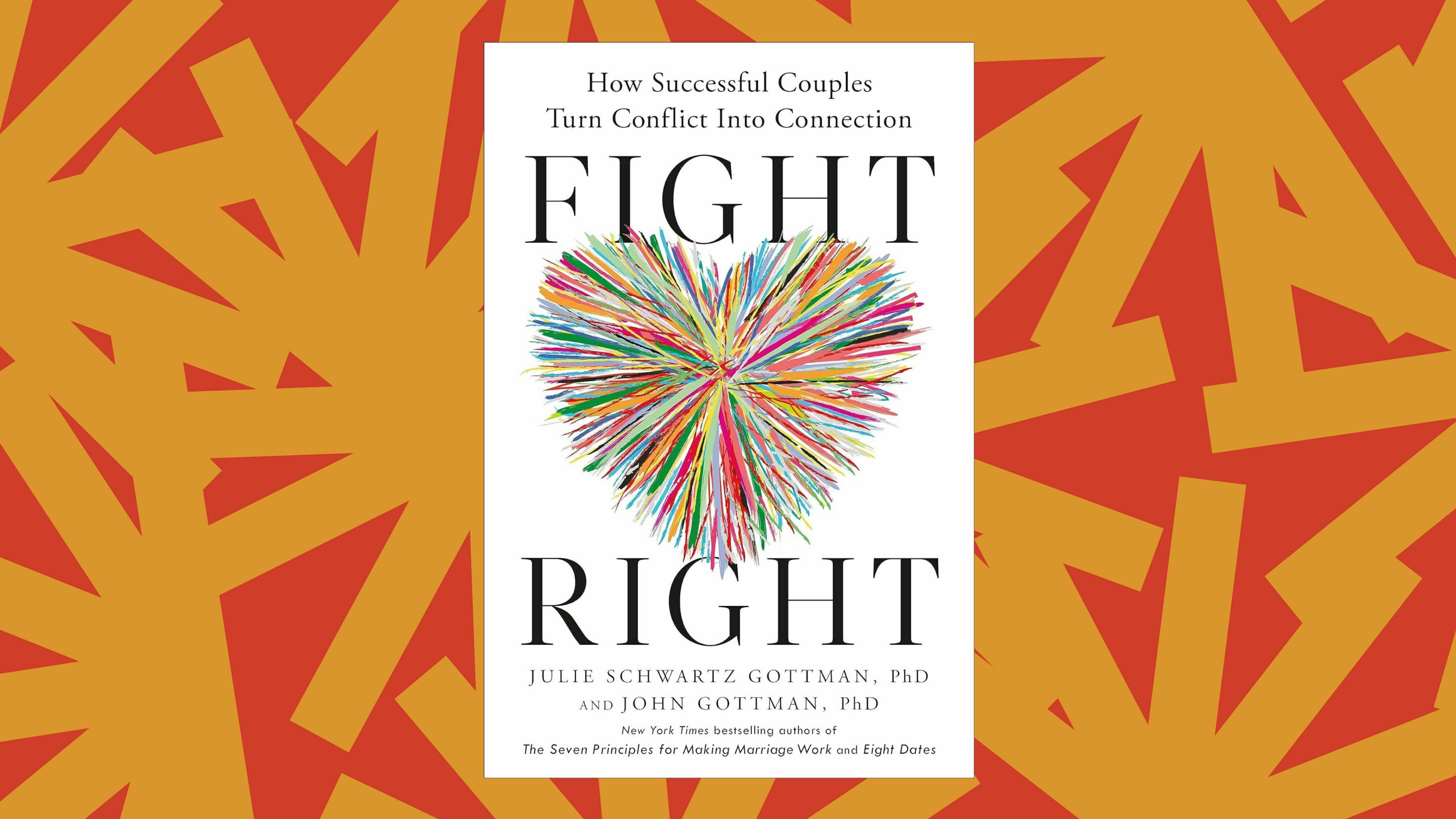 'Fight Right' analyzes how to communicate and connect through ...