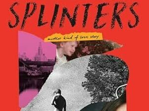 'Splinters' is a tribute to the love of a mother for a daughter | NCPR News