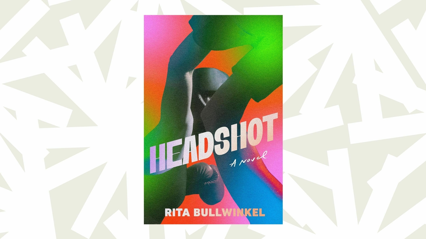 Rita Bullwinkel's 'Headshot' dives into women's youth competitive ...