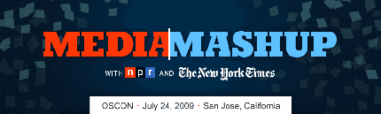 Announcing OSCON Media Mashup with NPR and NYT : Inside NPR.org : NPR