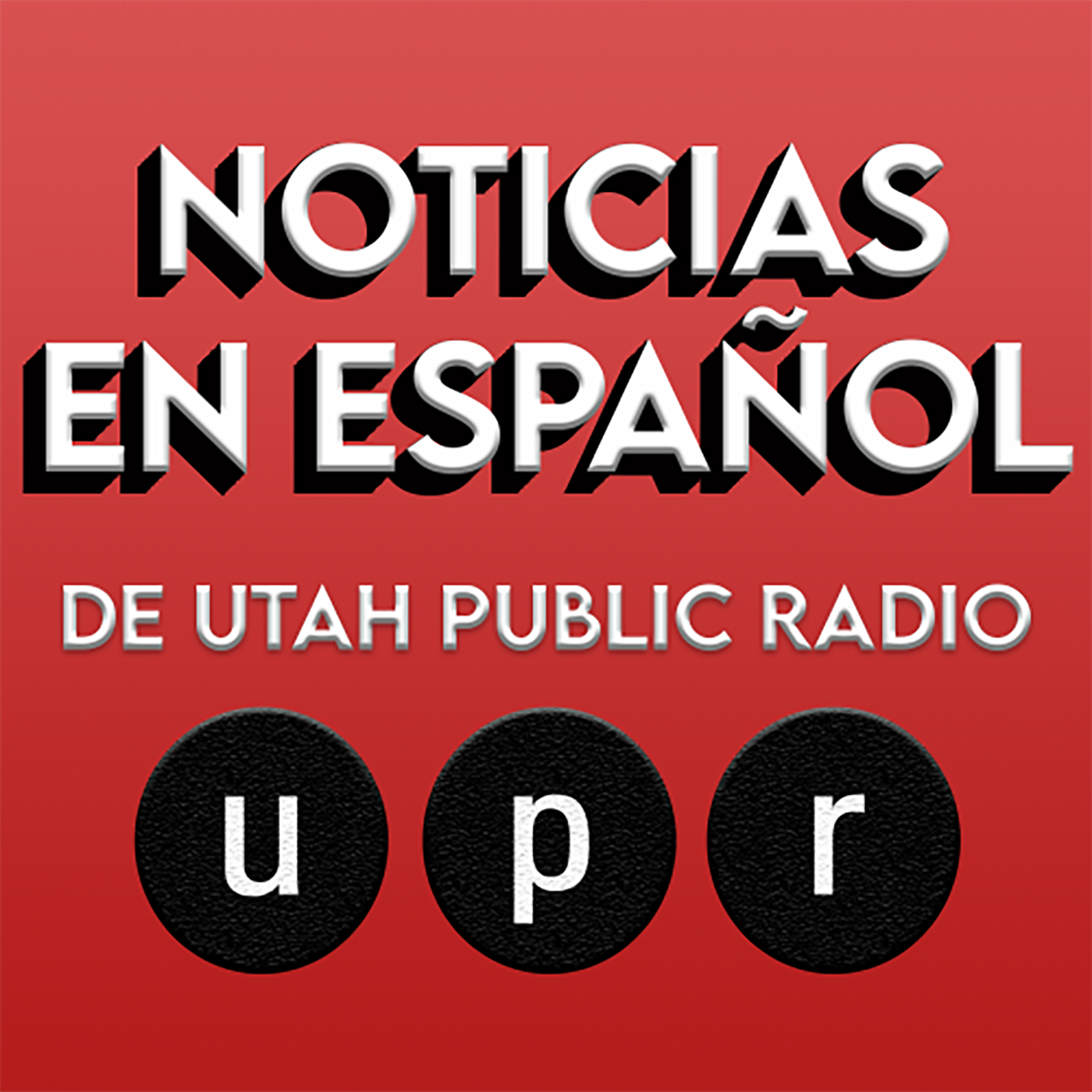 Noticias En Español De Utah Public Radio : NPR