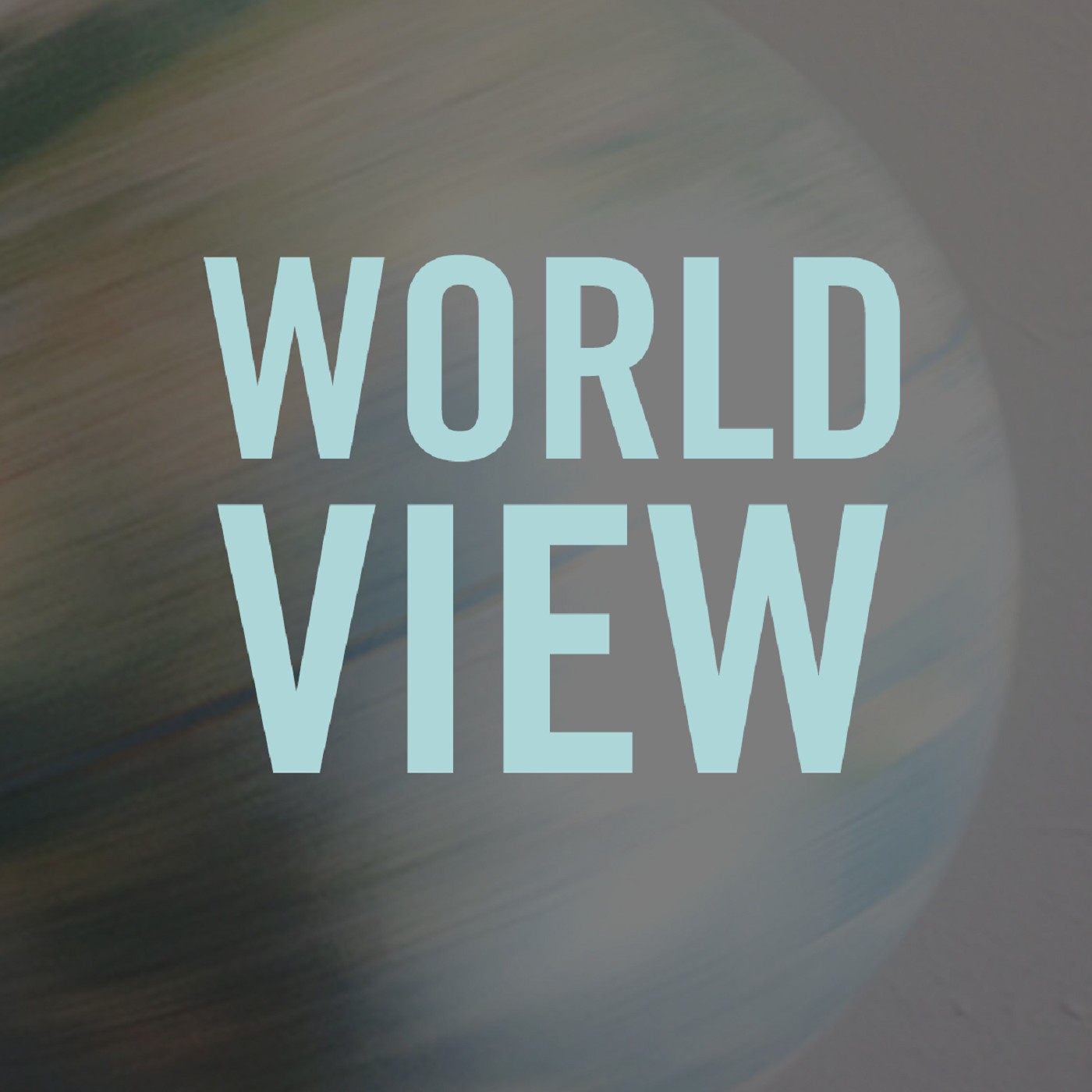 Worldview : NPR