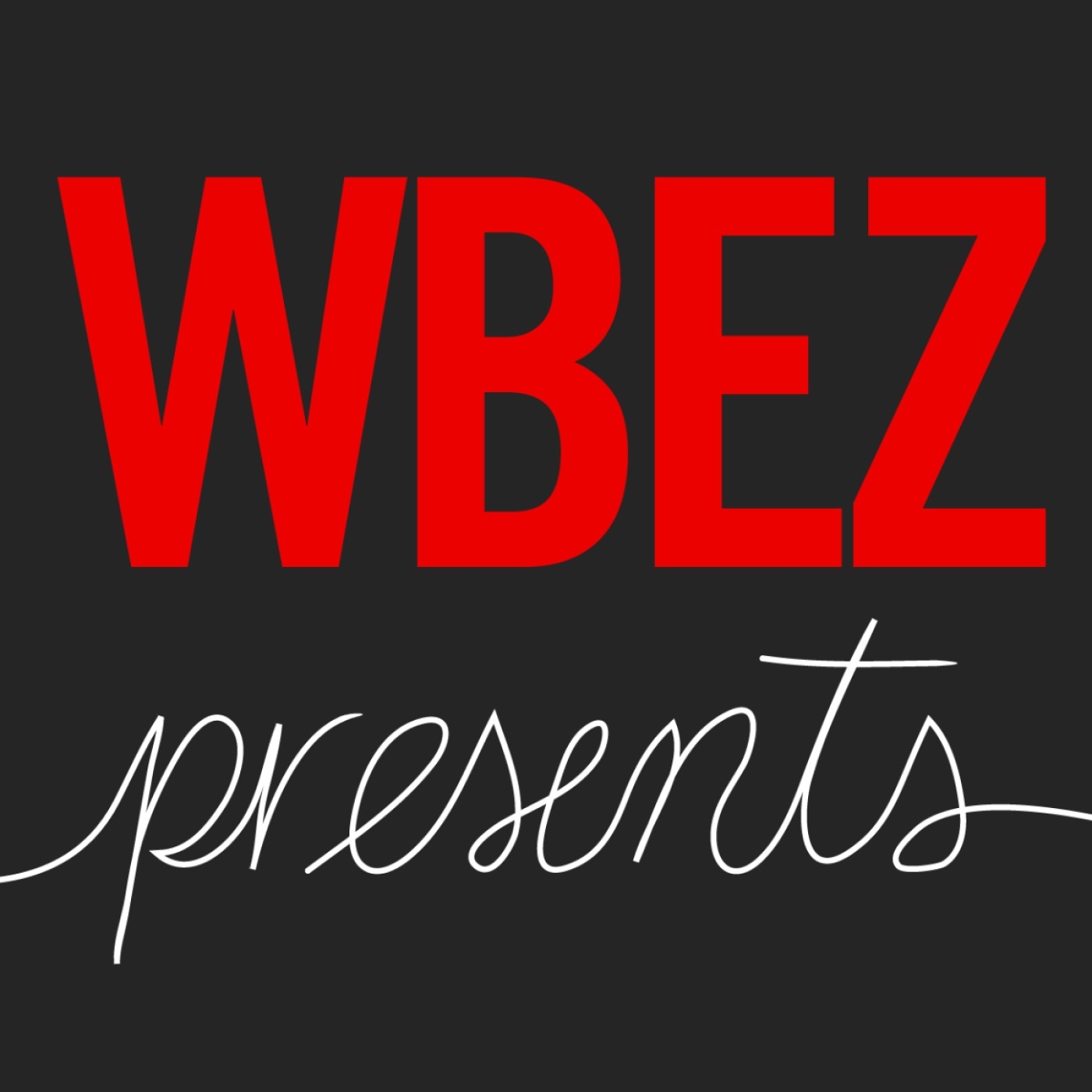 WBEZ Presents : NPR